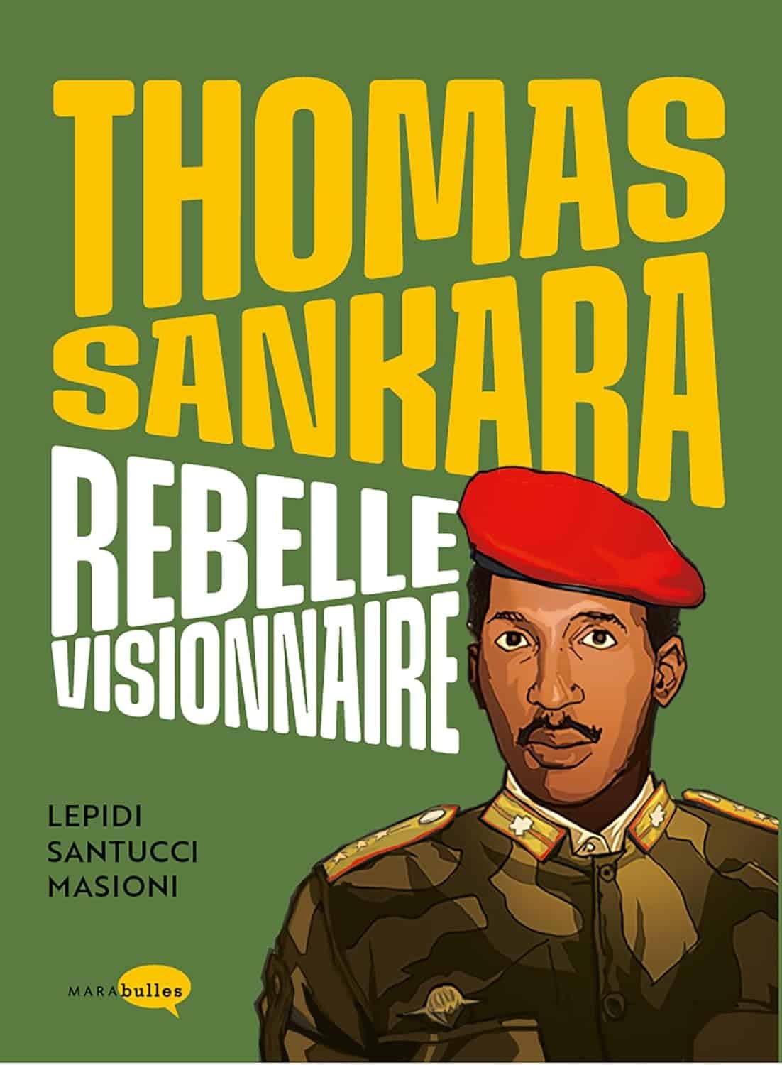 Thomas Sankara rebelle visionnaire, une bande dessinée de Lepidi ...